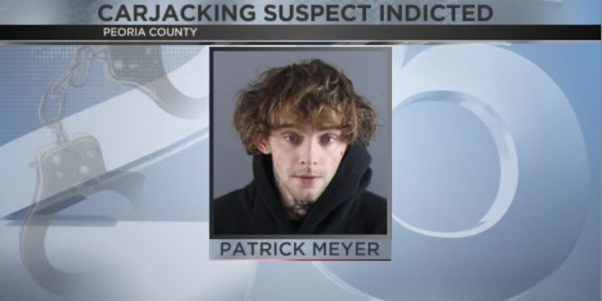 Peoria man indicted for aggravated vehicular hijacking Peoria man indicted for aggravated vehicular hijacking